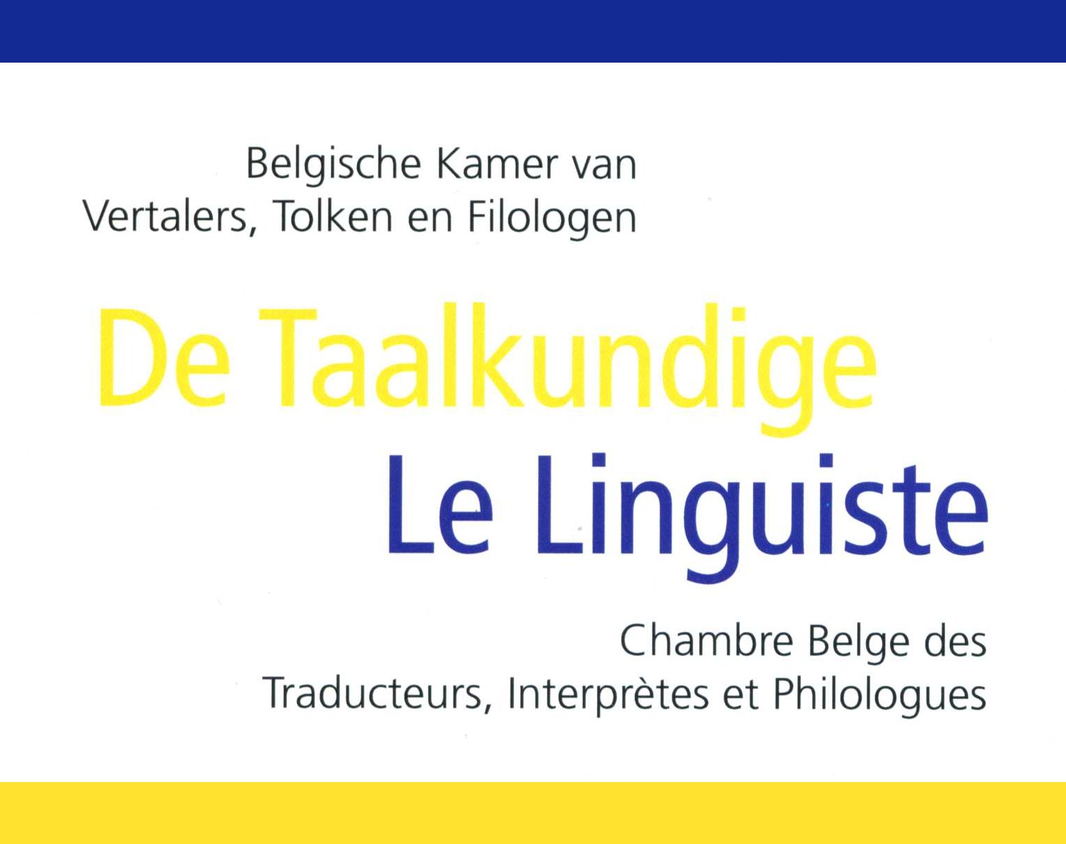 De Taalkundige / Le Linguiste 2011-3 – Chambre Belge des Traducteurs et ...